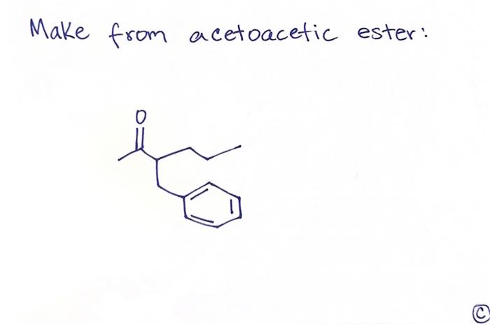 Solved Make from acetoacetic ester: | Chegg.com