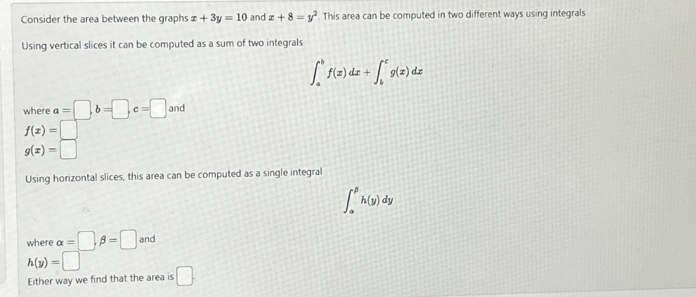 Solved Consider the area between the graphs x+3y=10 ﻿and | Chegg.com