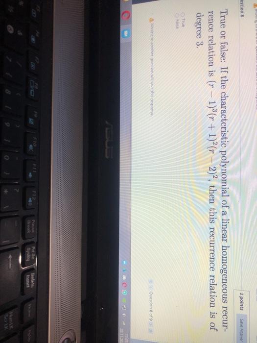 Solved estion 8 2 points Save Answer True or false: If the | Chegg.com Solved estion 8 2 points Save Answer True or false: If the | Chegg.com