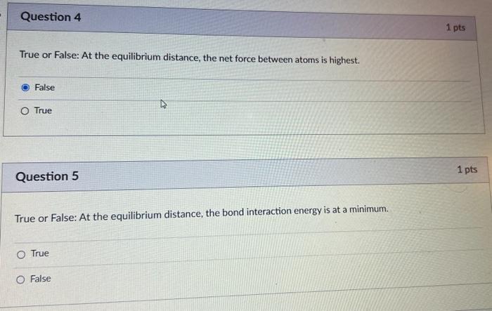 Solved True or False: At the equilibrium distance, the net | Chegg.com