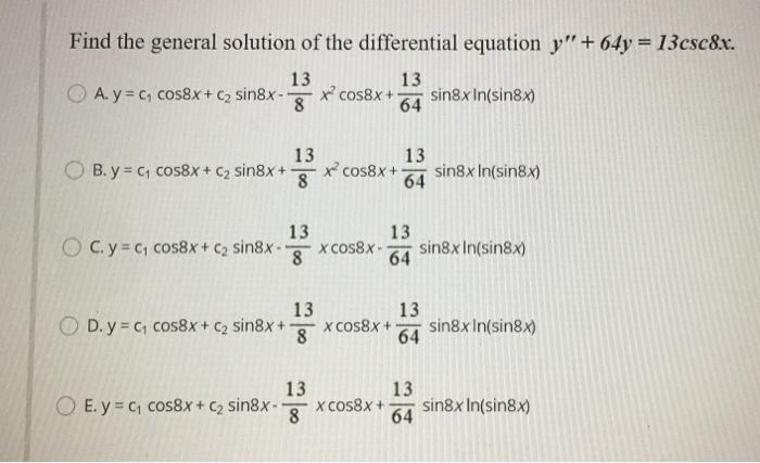 Solved Find the general solution of the differential | Chegg.com