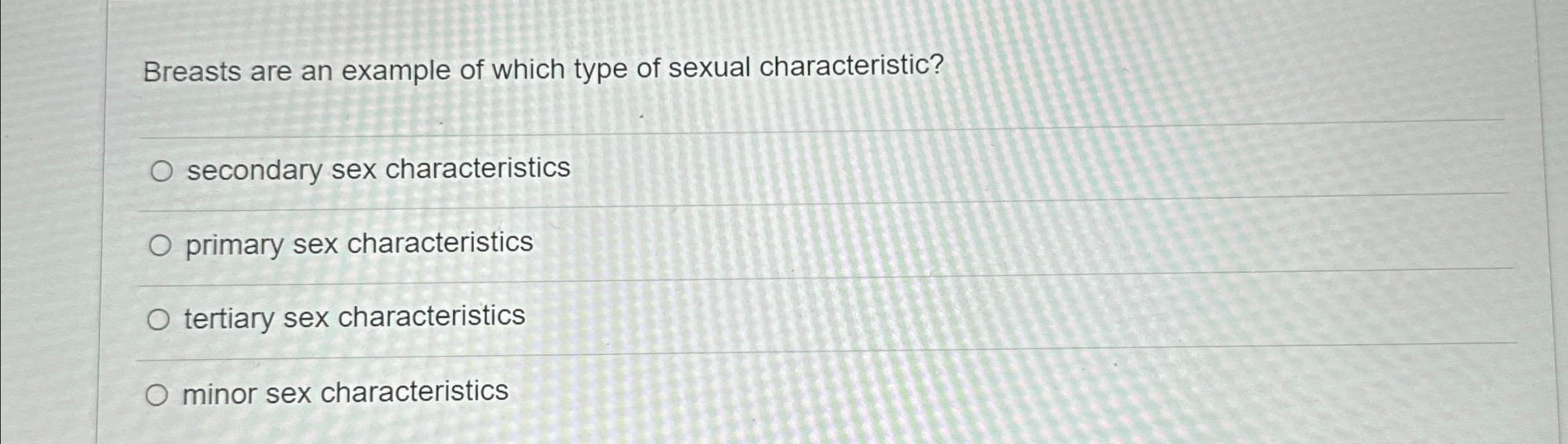 Solved Breasts Are An Example Of Which Type Of Sexual