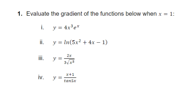 Evaluate the gradient of the functions below when x=1 | Chegg.com