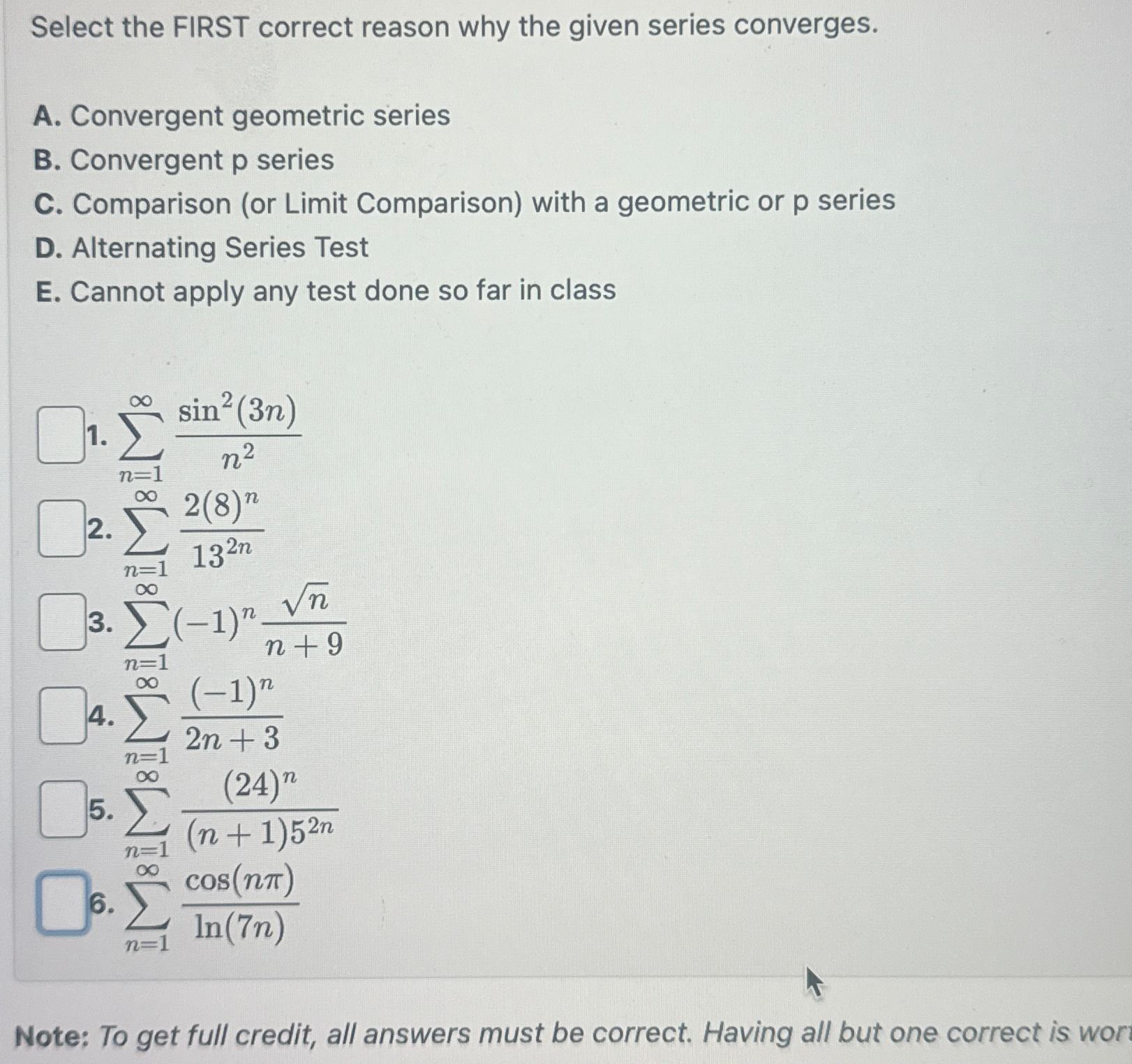 Solved Select the FIRST correct reason why the given series | Chegg.com
