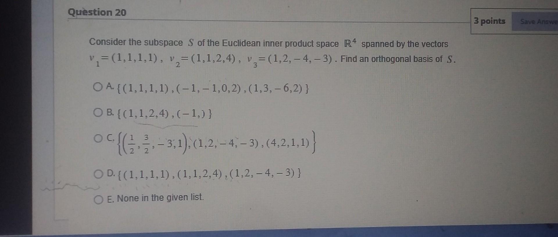 Solved Consider the subspace S of the Euclidean inner | Chegg.com