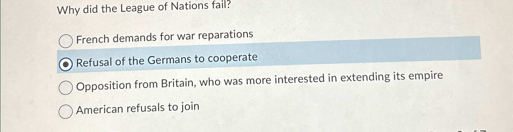 Solved Why did the League of Nations fail?French demands for | Chegg.com
