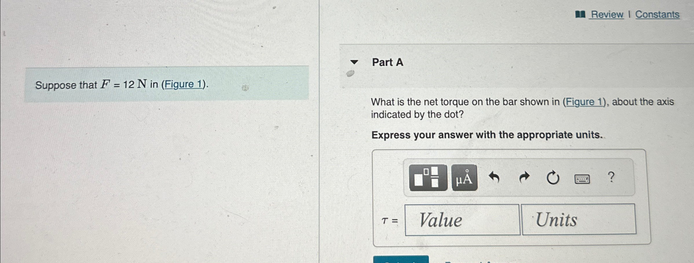 Solved ReviewConstantsSuppose that F=12N ﻿in (Figure 1).Part | Chegg.com