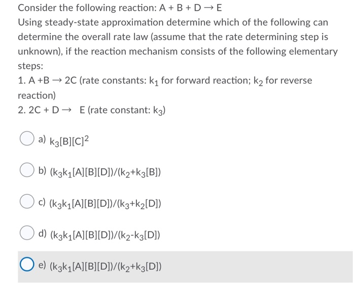 Solved Consider the following reaction: A + B + D E Using | Chegg.com