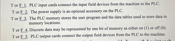 Solved T or F 1. PLC input cards connect the input field | Chegg.com