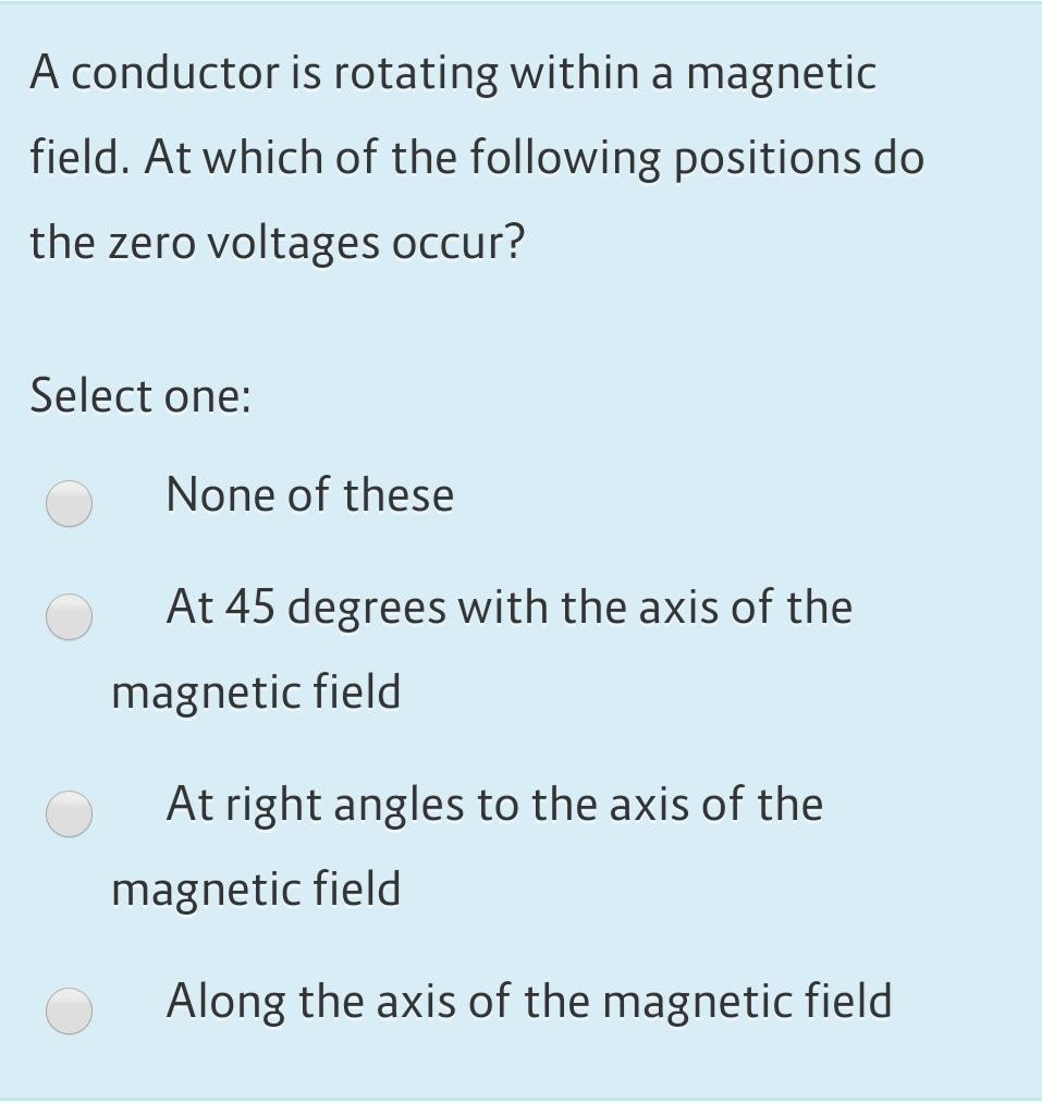 Solved A conductor is rotating within a magnetic field. At | Chegg.com