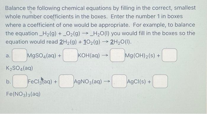 Solved Balance the following chemical equations by filling | Chegg.com
