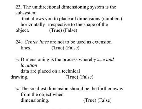 Solved 23. The unidirectional dimensioning system is the | Chegg.com