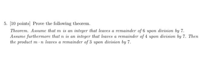 Solved 5. [10 points] Prove the following theorem. Theorem. | Chegg.com