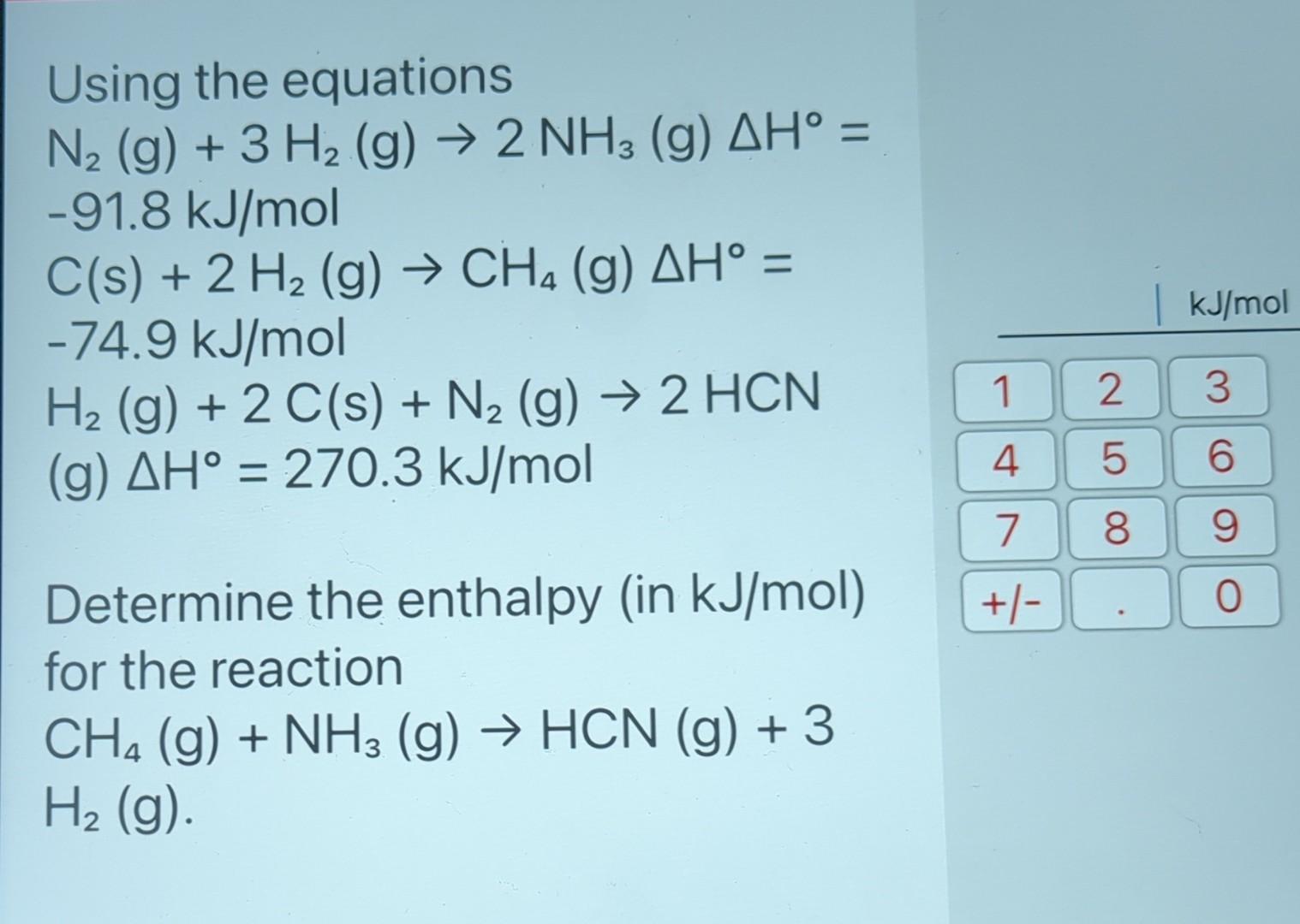 Solved Using the equations N2( g)+3H2( g)→2NH3 (g) ΔH∘= | Chegg.com