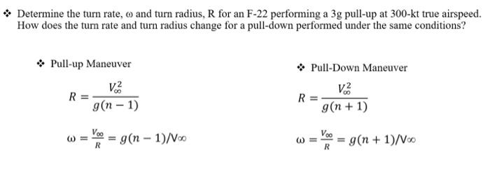 Solved Determine the turn rate, ω and turn radius, R for an | Chegg.com