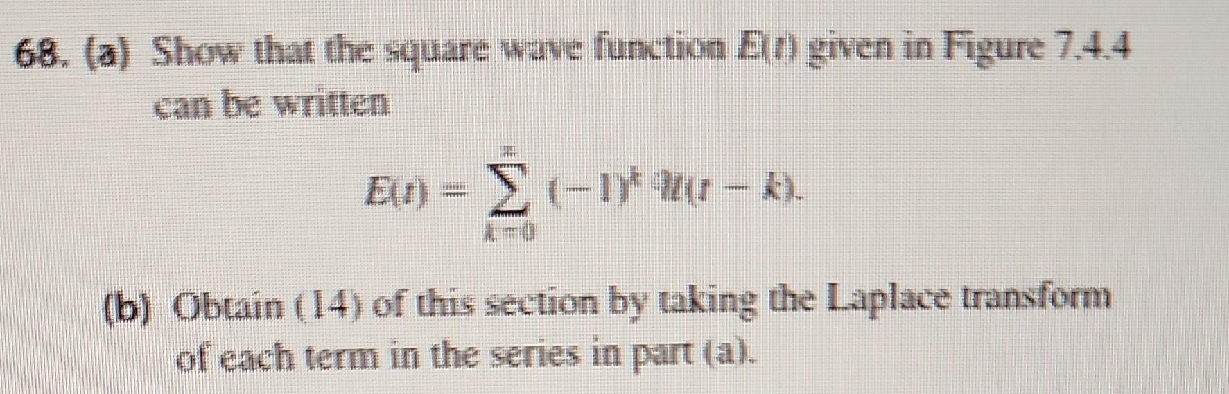68. (a) Show that the square wave function E(t) given | Chegg.com