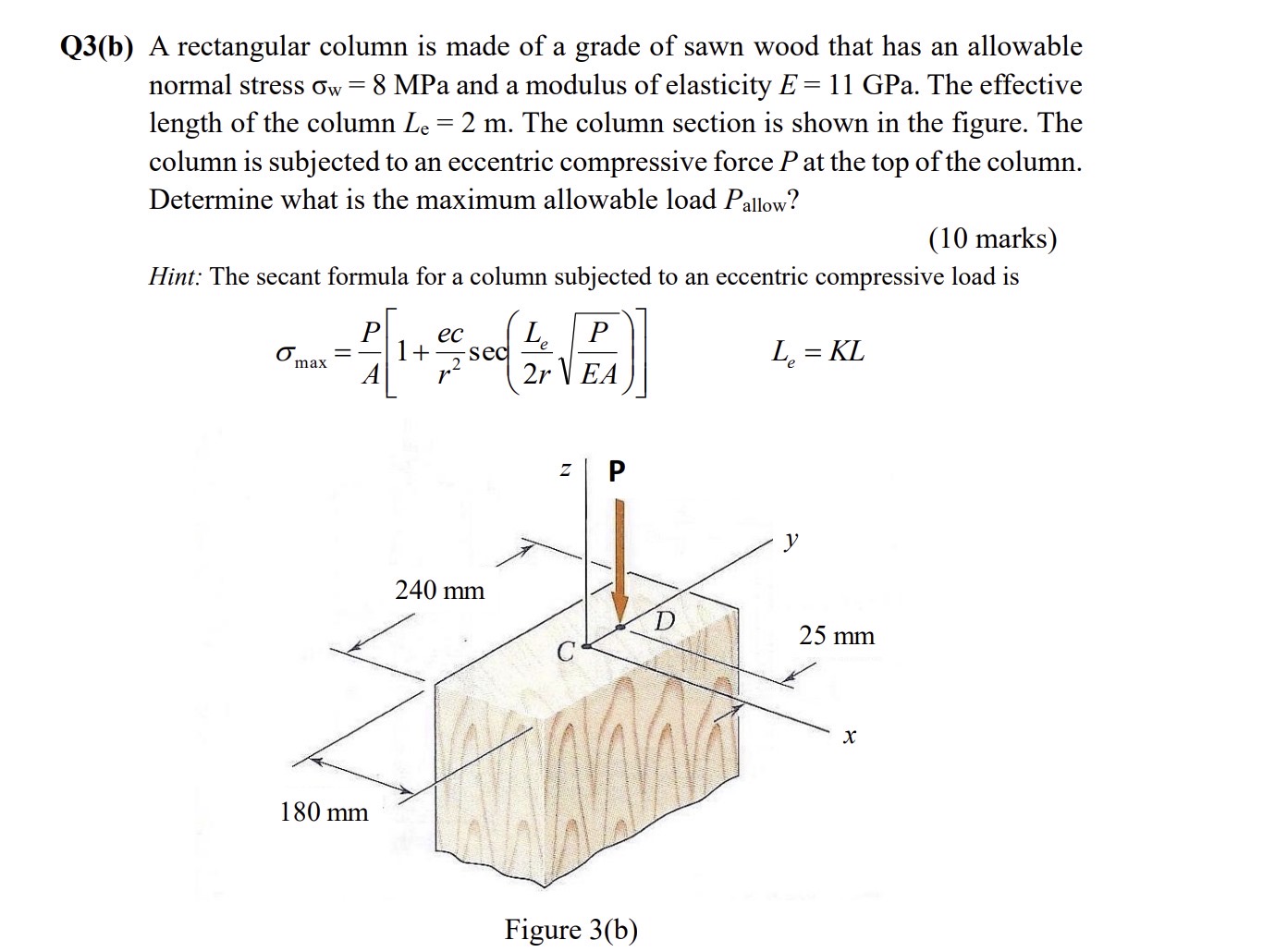 Solved Q3(b) ﻿A rectangular column is ﻿made of ﻿a grade of | Chegg.com