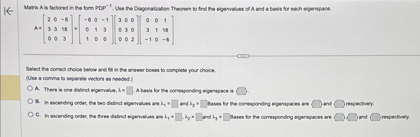 Solved Matrix A is factored in the form PDP ?-1. ﻿Use the | Chegg.com