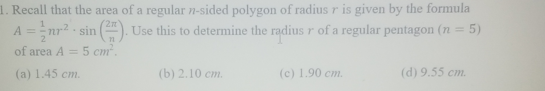 Solved Recall that the area of a regular n-sided polygon of | Chegg.com