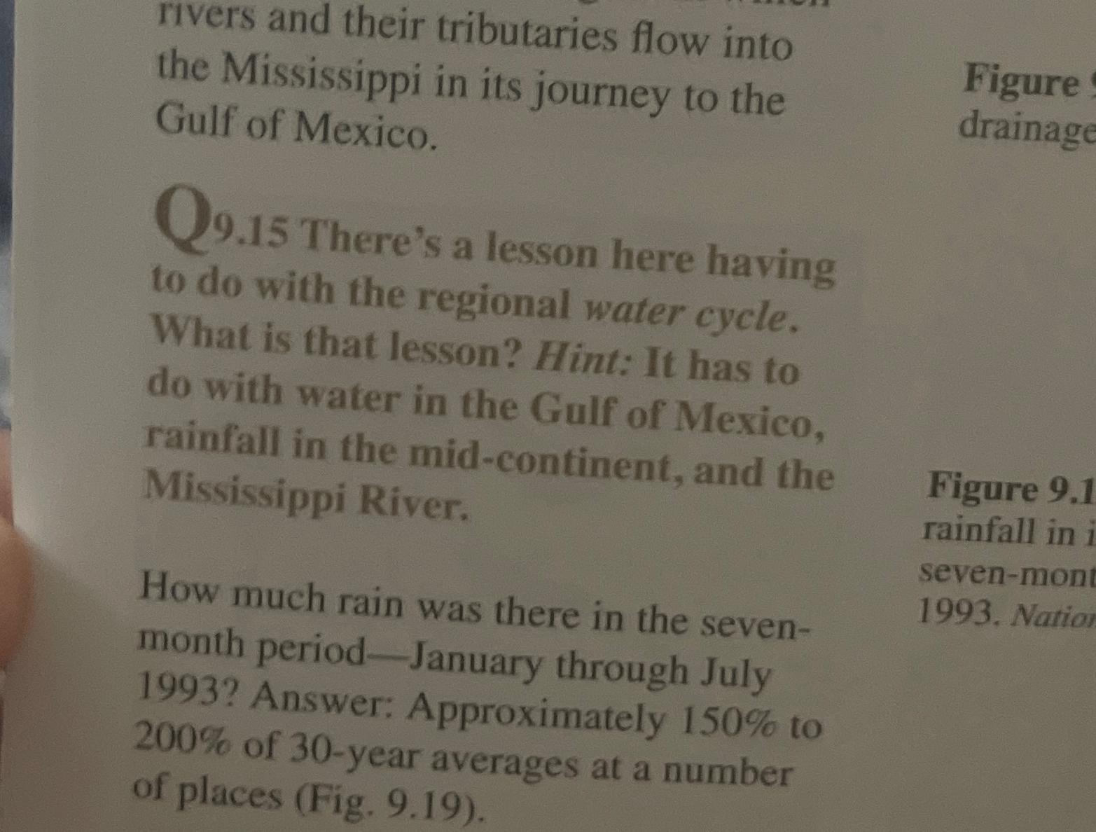 Solved rivers and their tributaries flow into the | Chegg.com