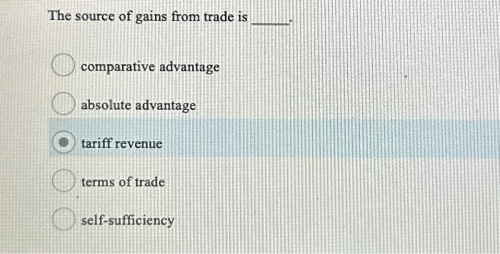 Solved The source of gains from trade is comparative | Chegg.com