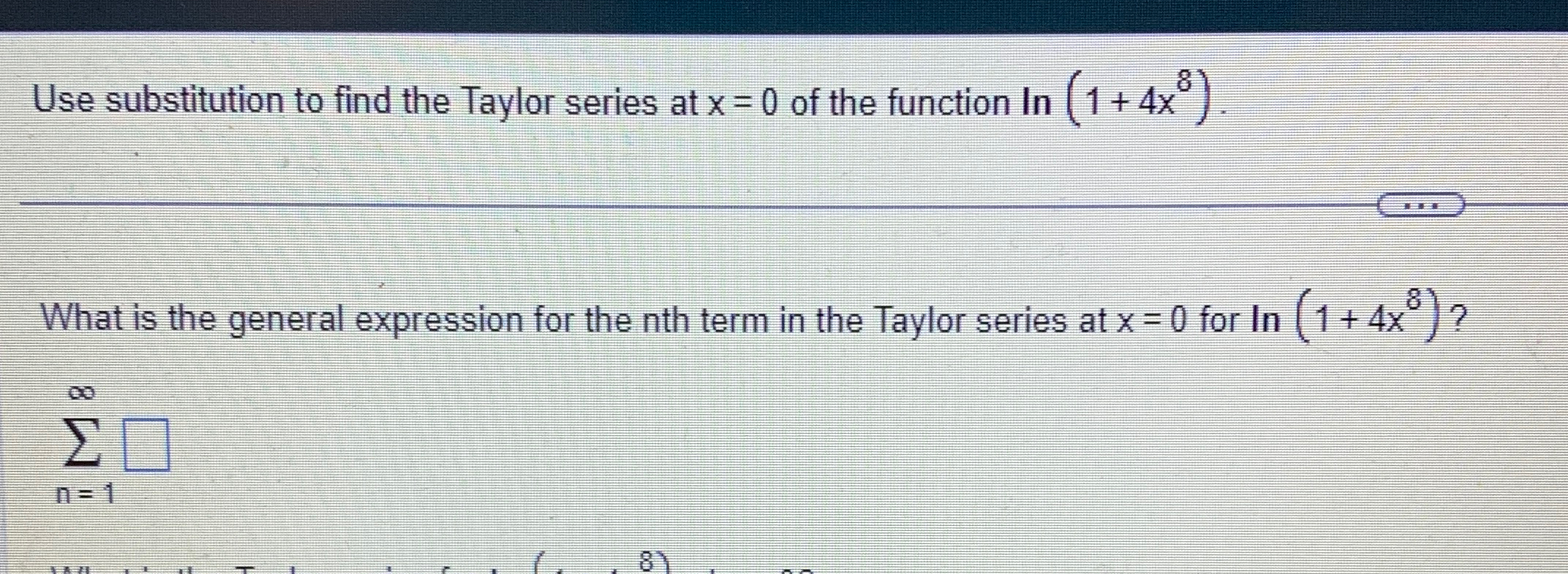 Solved Use substitution to find the Taylor series at x=0 ﻿of | Chegg.com