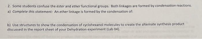 Solved 2. Some students confuse the ester and ether | Chegg.com