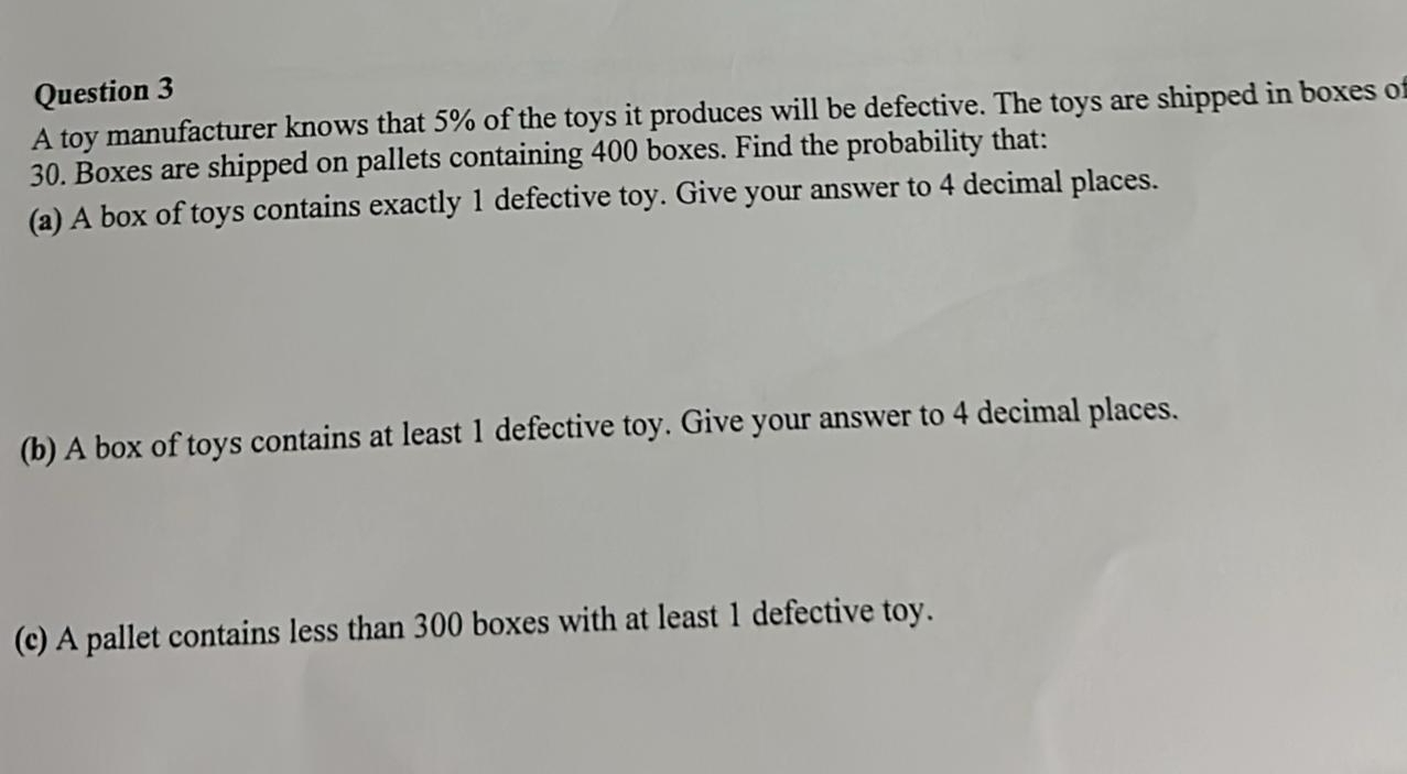 Question 3A toy manufacturer knows that 5% ﻿of the | Chegg.com