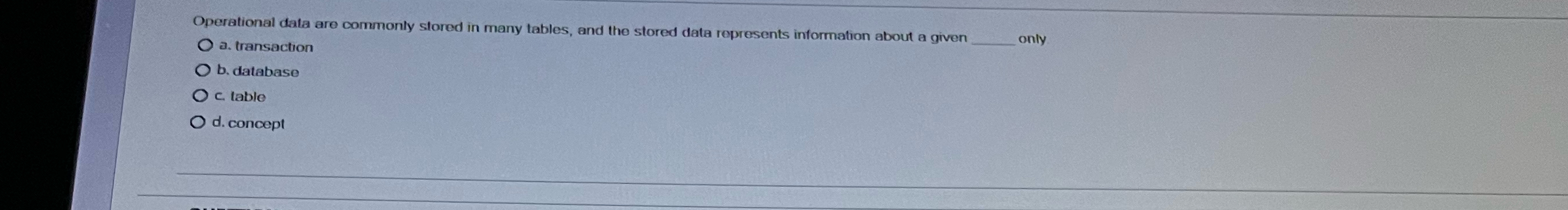 Solved Operational data are commonly stored in many tables, | Chegg.com