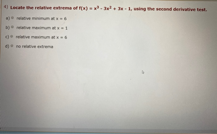Solved 4) Locate the relative extrema of f(x) = x3 - 3x2 + | Chegg.com