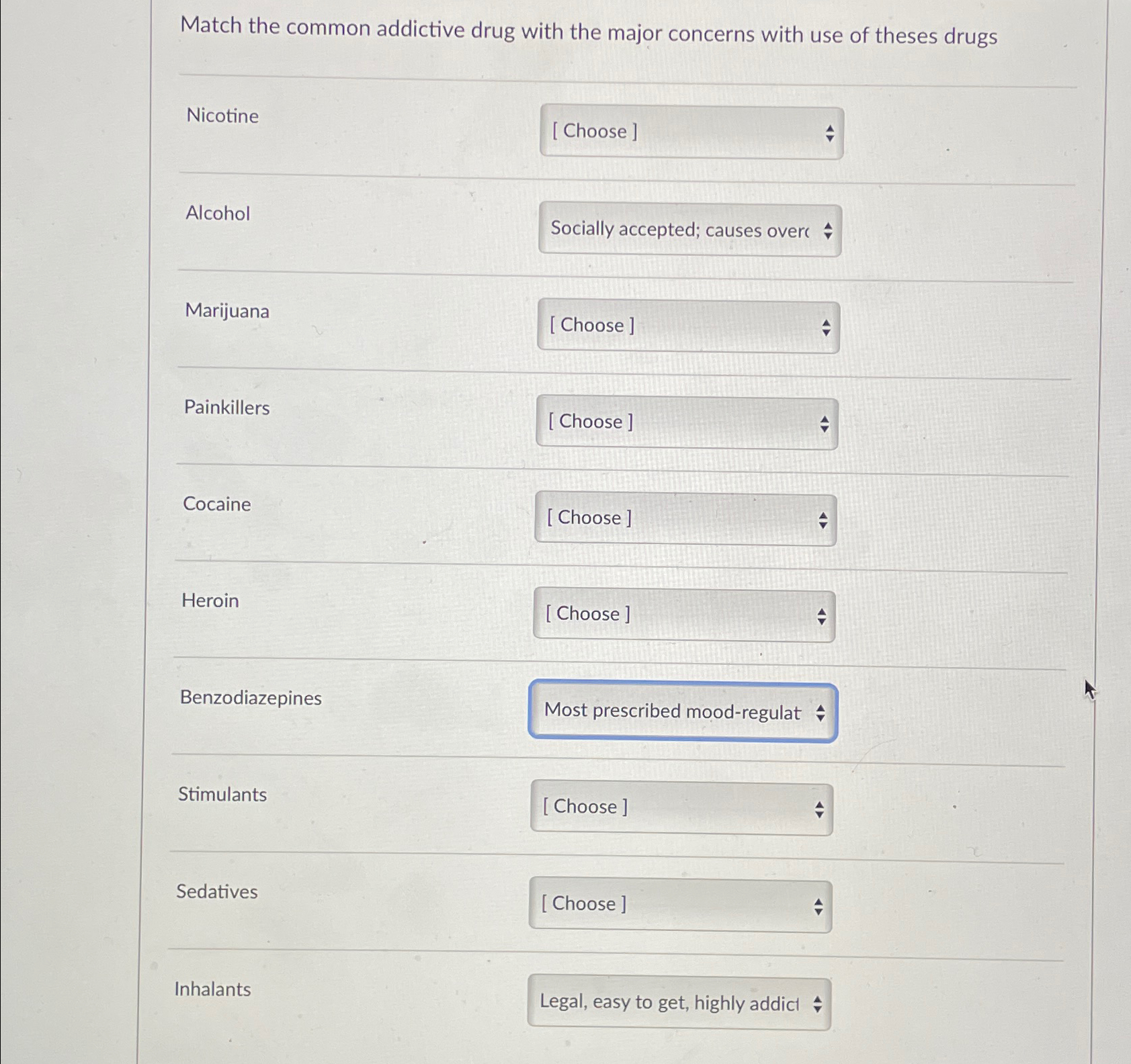 Solved Match the common addictive drug with the major | Chegg.com