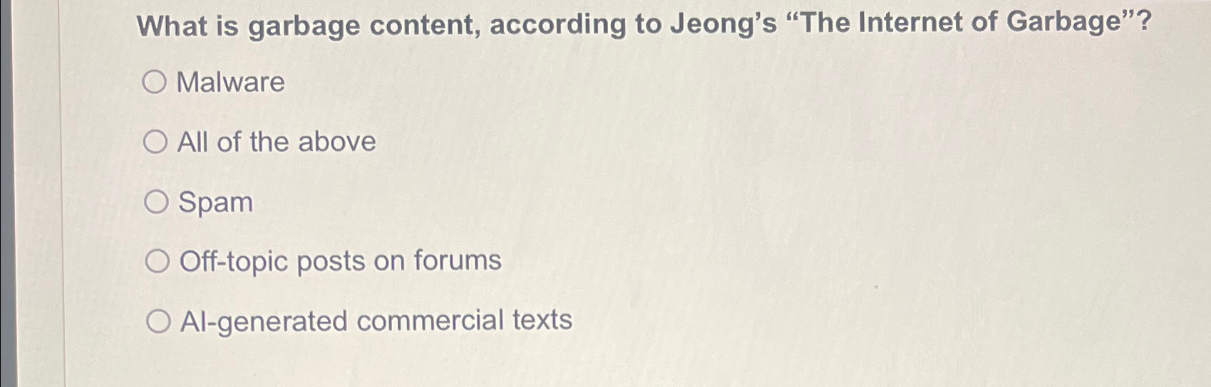 Solved What is garbage content, according to Jeong's "The | Chegg.com