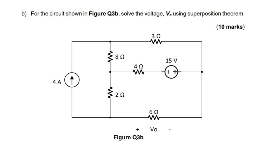 Solved b) For the circuit shown in Figure Q3b, solve the | Chegg.com