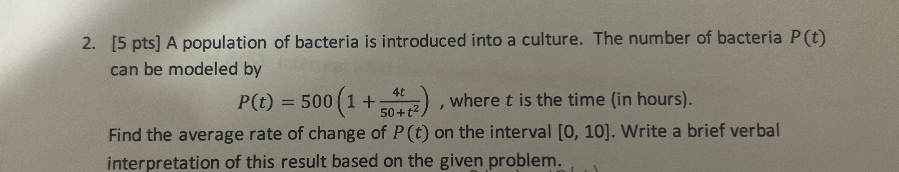 Solved [5 ﻿pts] ﻿A population of bacteria is introduced into | Chegg.com