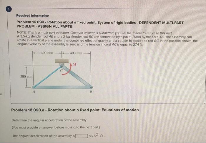 Solved Required information Problem 16.090 - Rotation about | Chegg.com