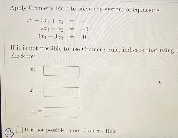 Solved Apply Cramer's Rule to solve the system of equations. | Chegg.com