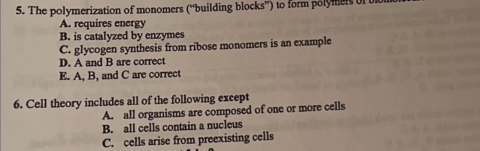 Solved The polymerization of monomers ("building blocks") | Chegg.com
