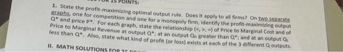 Solved 1. State the profit-maximizing optimal output rule. | Chegg.com