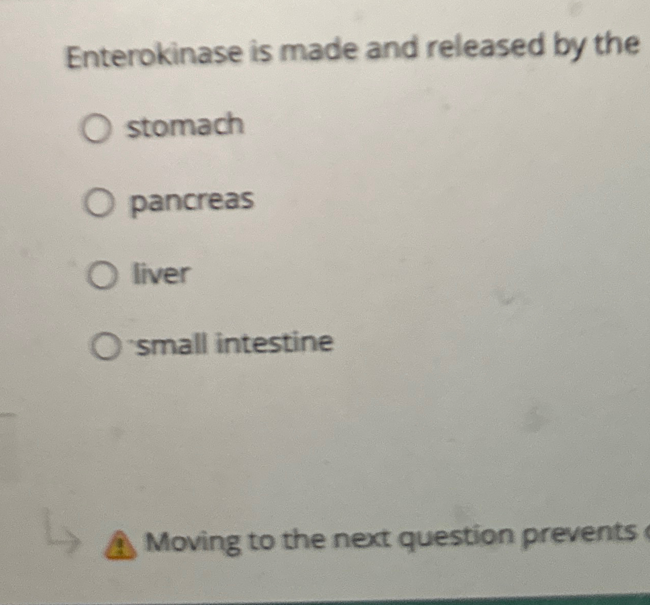 Solved Enterokinase is made and released by | Chegg.com