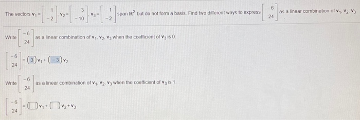 Solved span R' but do not form a basis. Find two different | Chegg.com