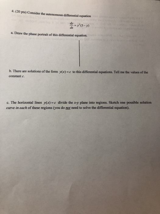 Solved 4. (20 pts) Consider the autonomous differential | Chegg.com Solved 4. (20 pts) Consider the autonomous differential | Chegg.com
