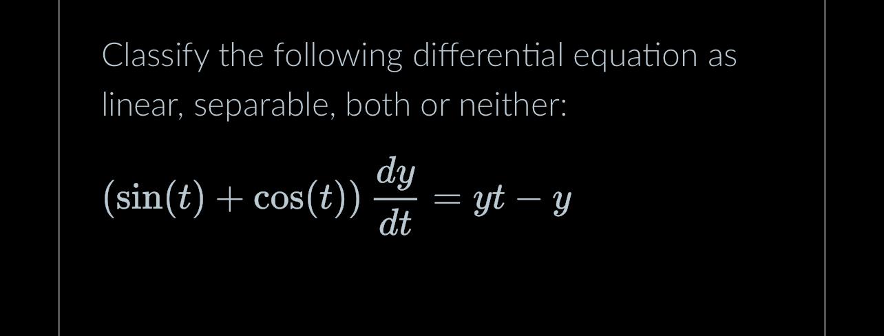 Solved Classify the following differential equation as | Chegg.com