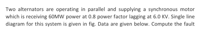 Solved Two alternators are operating in parallel and | Chegg.com