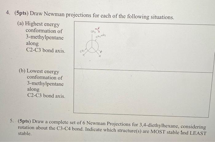 Solved 4. (5pts) Draw Newman projections for each of the | Chegg.com