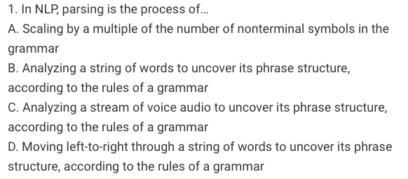 Solved In NLP, ﻿parsing is the process of...A. ﻿Scaling by a | Chegg.com