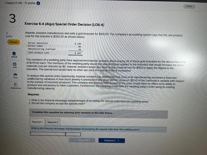Solved Exercise 6-4 (Algo) Special Order Decision [LO6-4] | Chegg.com