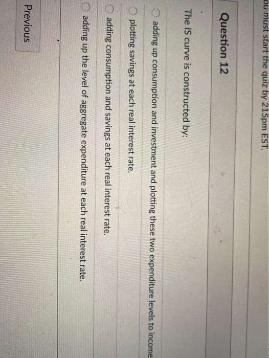 Solved ou must start the quiz by 215pm EST. Question 12 The | Chegg.com