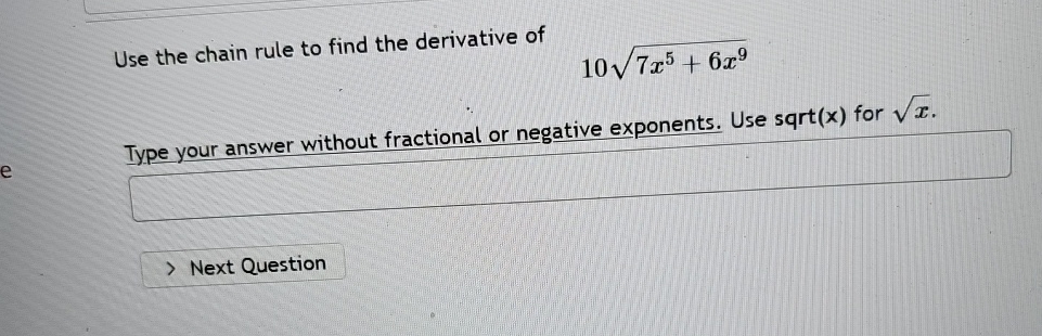 Solved Use the chain rule to find the derivative | Chegg.com