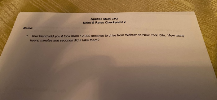 Solved Applied Math CP2 Units & Rates Checkpoint 2 Name: 1. | Chegg.com
