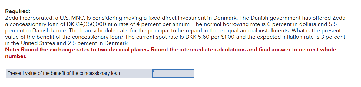 Solved Required:Zeda Incorporated, a U.S. ﻿MNC, ﻿is | Chegg.com